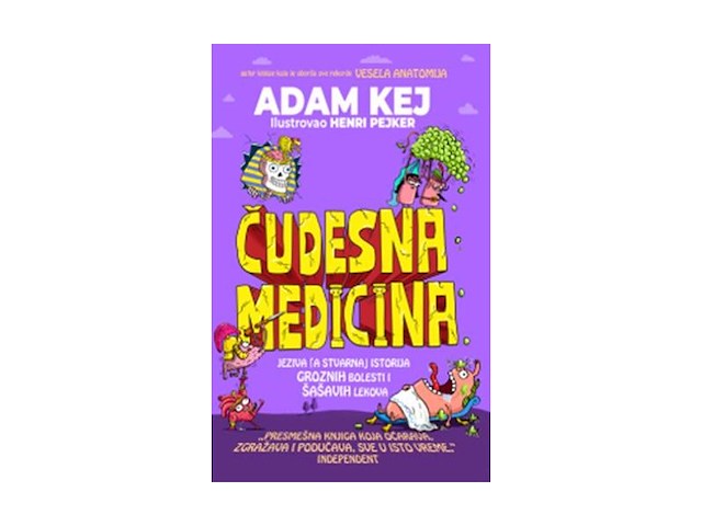 Čudesna medicina - Adam Kej