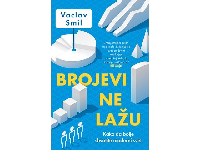 Brojevi ne lažu - Vaclav Smil