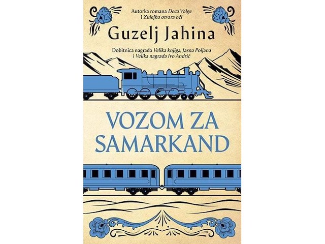 Vozom za Samarkand - Guzelj Jahina