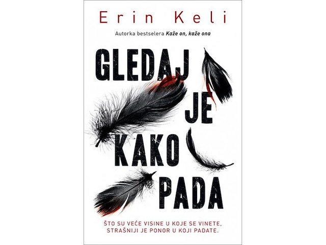 Gledaj je kako pada - Erin Keli