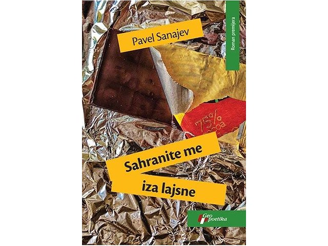 Sahranite me iza lajsne - Pavel Sanajev