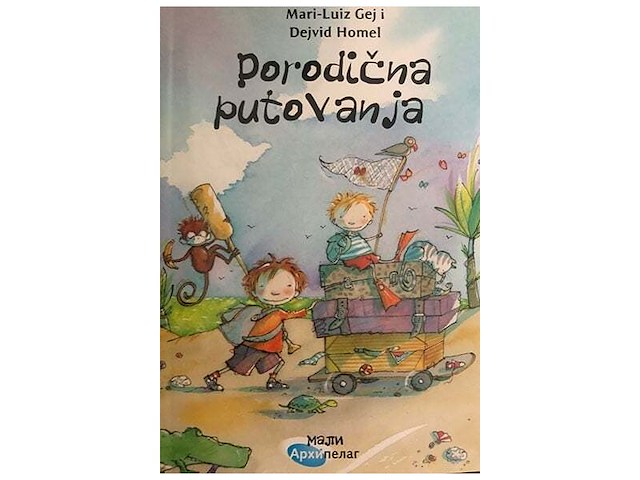 Porodična putovanja - Dejvid Homel