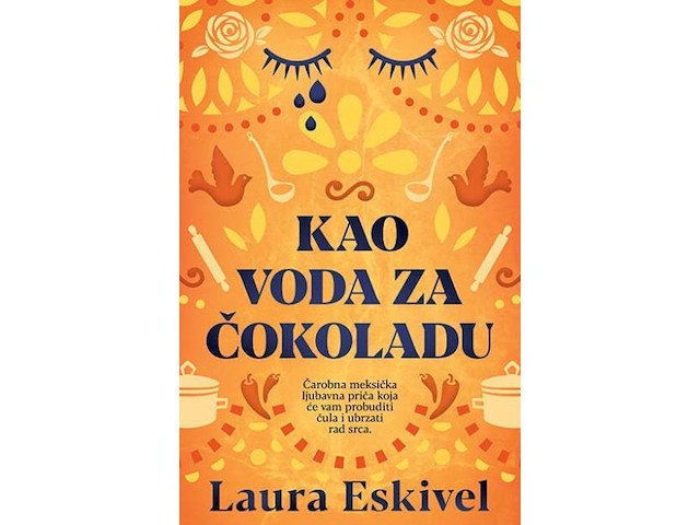 Kao voda za čokoladu - Laura Eskivel