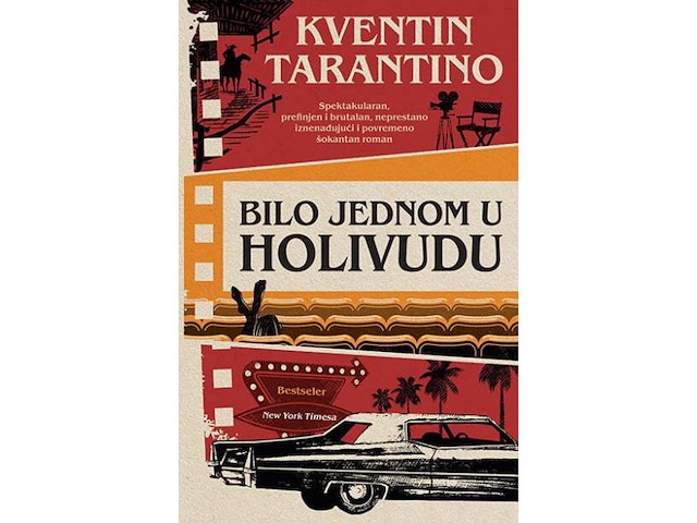 Bilo jednom u Holivudu - Kventin Tarantino