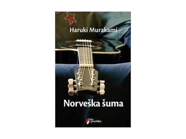 Norveška šuma - Haruki Murakami