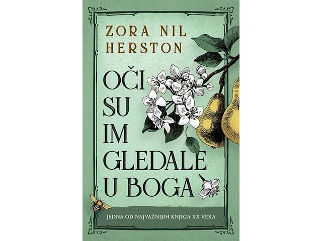 Oči su im gledale u Boga - Zora Nil Herston