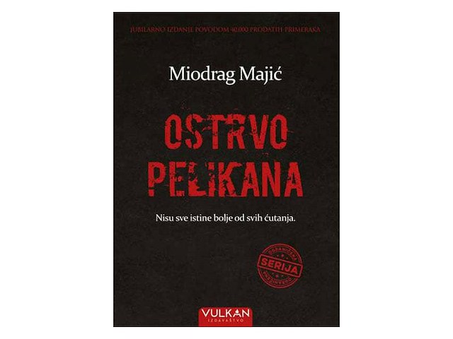 Ostrvo pelikana,   - Miodrag Majić