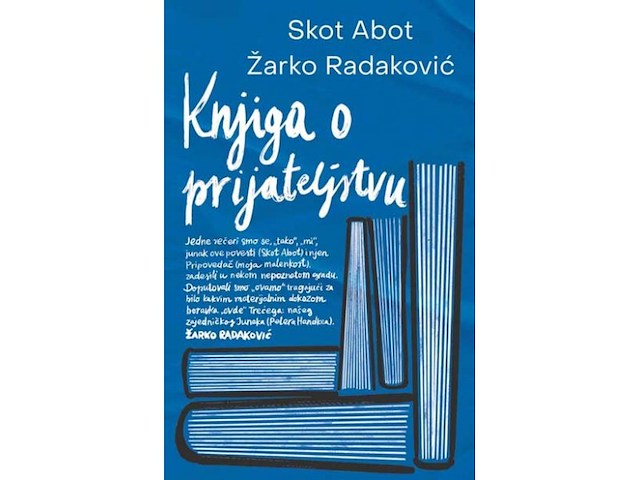 Knjiga o prijateljstvu - Žarko Radaković