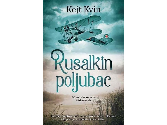 Rusalkin poljubac - Kejt Kvin