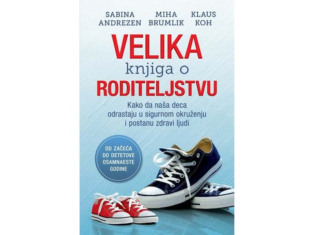 Velika knjiga o roditeljstvu - Sabina Andrezen