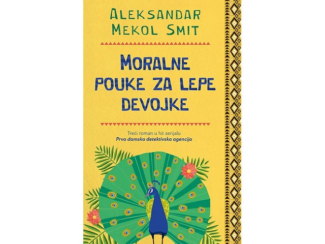 Moralne pouke za lepe devojke - Aleksandar Mekol Smit