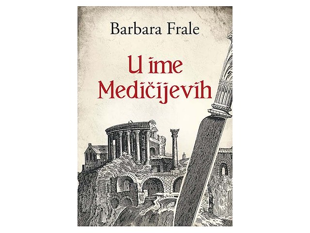 U ime Medičijevih - Barbara Frale