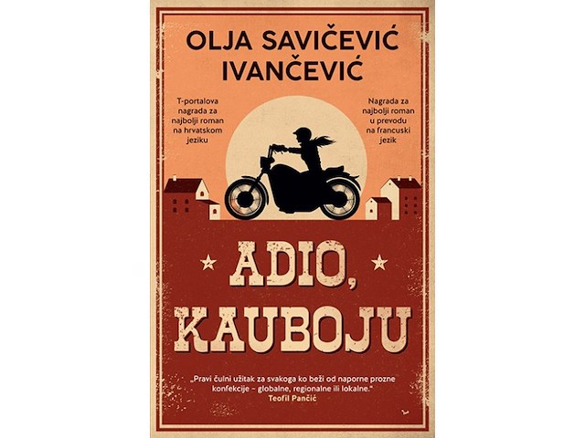 Adio, kauboju - Olja Savičević Ivančević