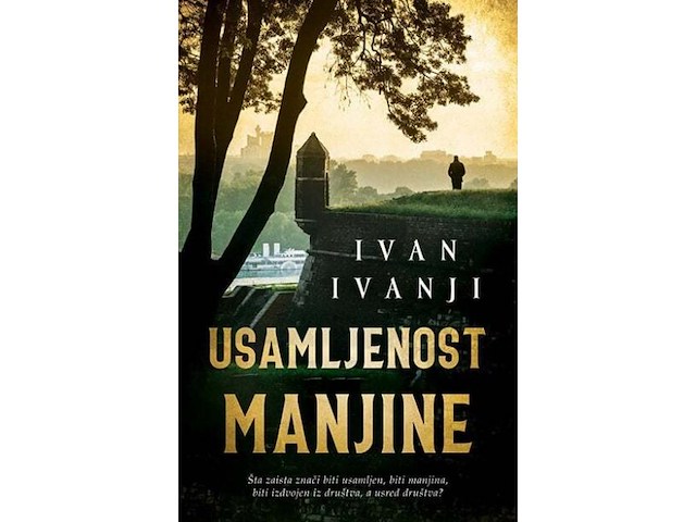 Usamljenost manjine - Ivan Ivanji