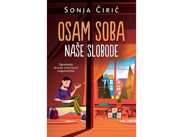 Osam soba naše slobode - Sonja Ćirić