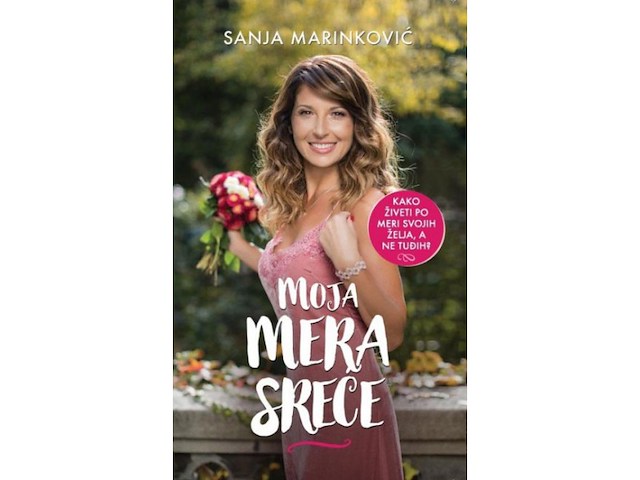 Moja mera sreće - Sanja Marinković