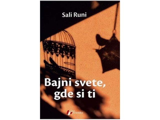 Bajni svete, gde si ti - Sali Runi