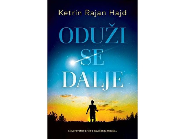 Oduži se dalje - Ketrin Rajan Hajd