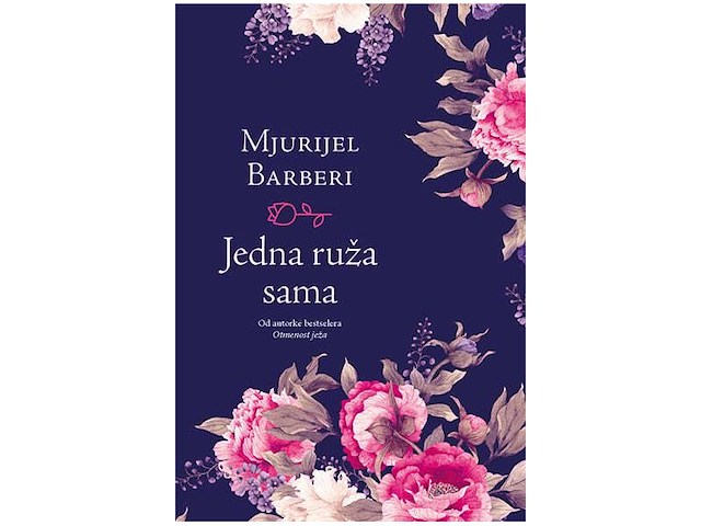 Jedna ruža sama - Mjurijel Barberi