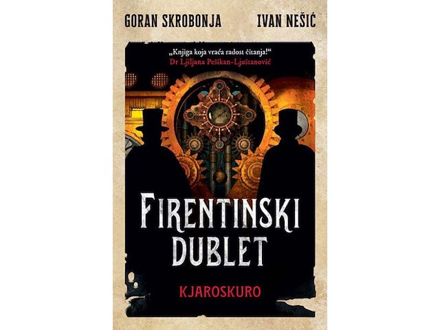 Firentinski dublet 2 – Kjaroskuro - Goran Skrobonja