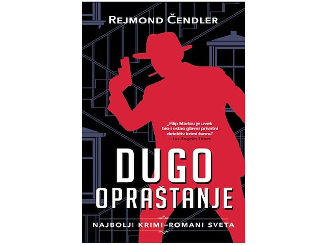 Dugo opraštanje - Rejmond Čendler