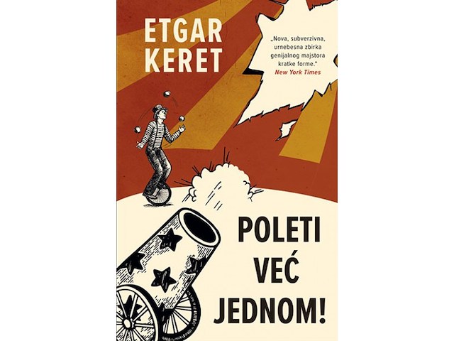 Poleti već jednom! - Etgar Keret