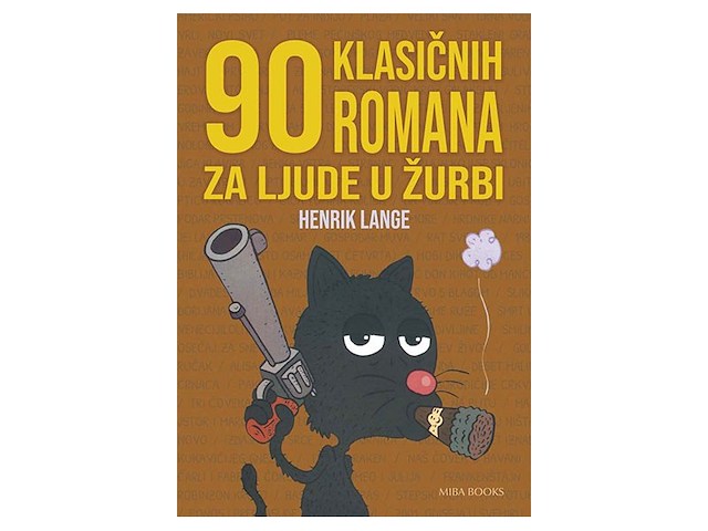 90 klasičnih romana za ljude u žurbi - Henrik Lange