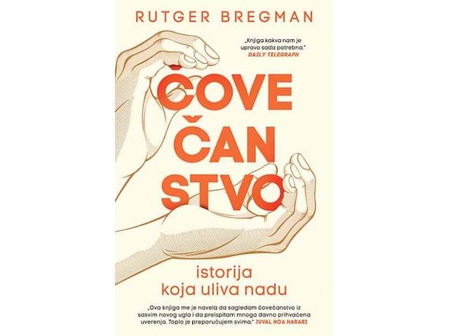 Čovečanstvo: Istorija koja uliva nadu - Rutger Bregman