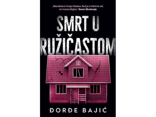 Smrt u ružičastom - Đorđe Bajić