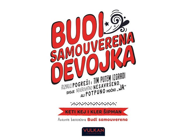 Budi samouverena devojka - Keti Kej