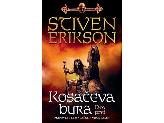 Kosačeva bura - deo prvi - Stiven Erikson