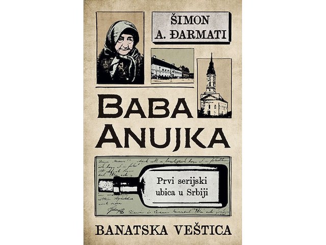 Baba Anujka – Banatska veštica - Šimon A. Đarmati