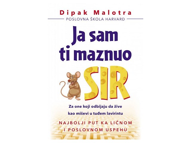 Ja sam ti maznuo sir - Dipak Malotra