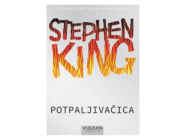 Potpaljivačica - Stiven King