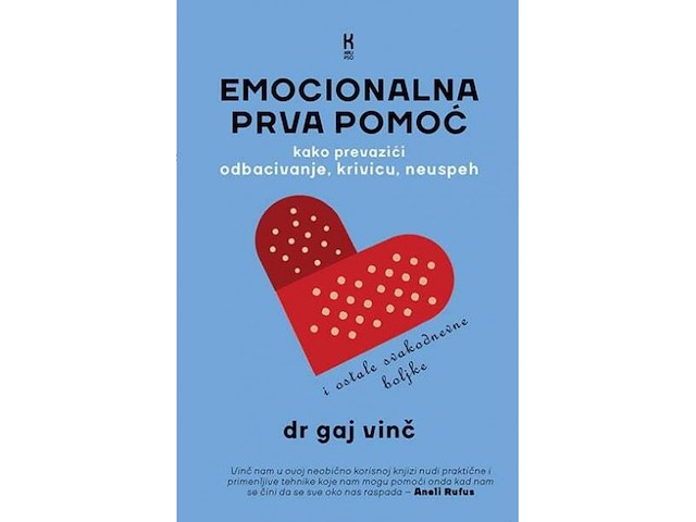 Emocionalna prva pomoć - Gaj Vinč