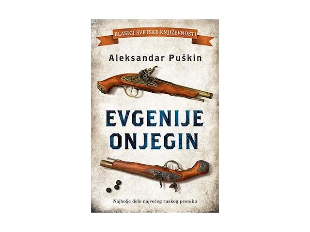 Evgenije Onjegin - Aleksandar Sergejevič Puškin