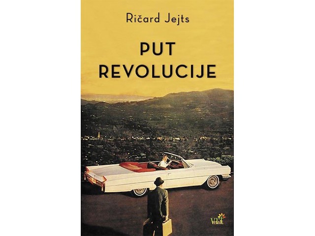 Put revolucije - Ričard Jejts