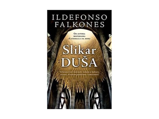 Slikar duša - Ildefonso Falkones