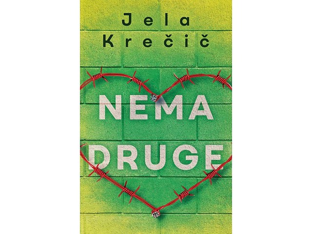 Nema druge - Jela Krečič