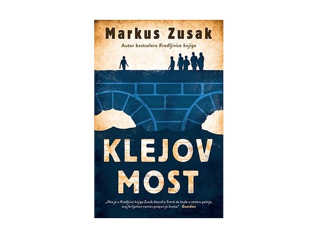 Klejov most - Markus Zusak