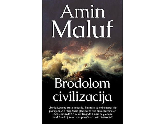 Brodolom civilizacija - Amin Maluf