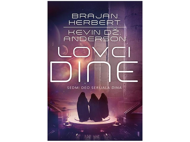 Dina 7: Lovci Dine - Brajan Herbert