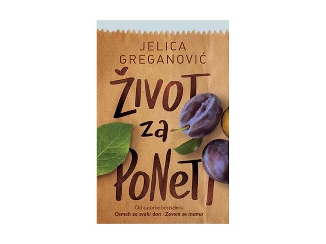 Život za poneti - Jelica Greganović