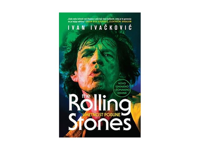 Umetnost pobune - The Rolling Stones - Ivan Ivačković