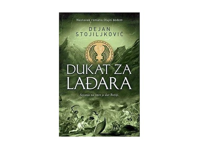 Dukat za lađara - Dejan Stojiljković