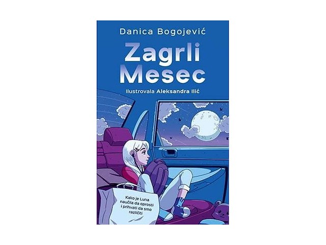 Zagrli mesec - Danica Bogojević