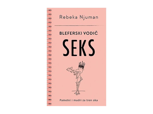 Bleferski vodič – Seks - Rebeka Njuman