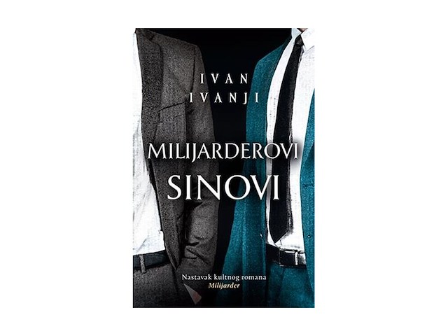 Milijarderovi sinovi - Ivan Ivanji