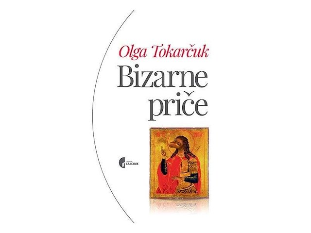 Bizarne priče - Olga Tokarčuk