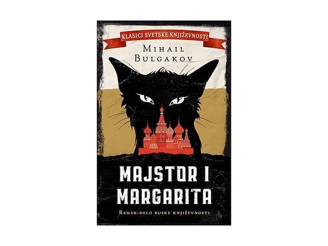 Majstor i Margarita - Mihail Bulgakov